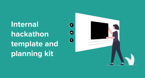 The ultimate internal hackathon planning kit